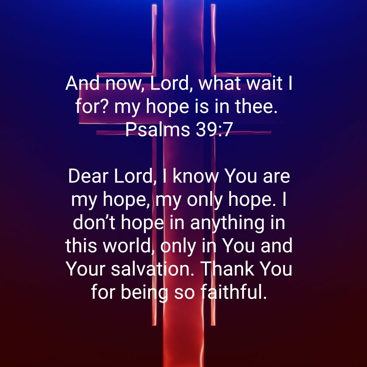 Psalm 39:7 Prayer | Praises & Phrases
