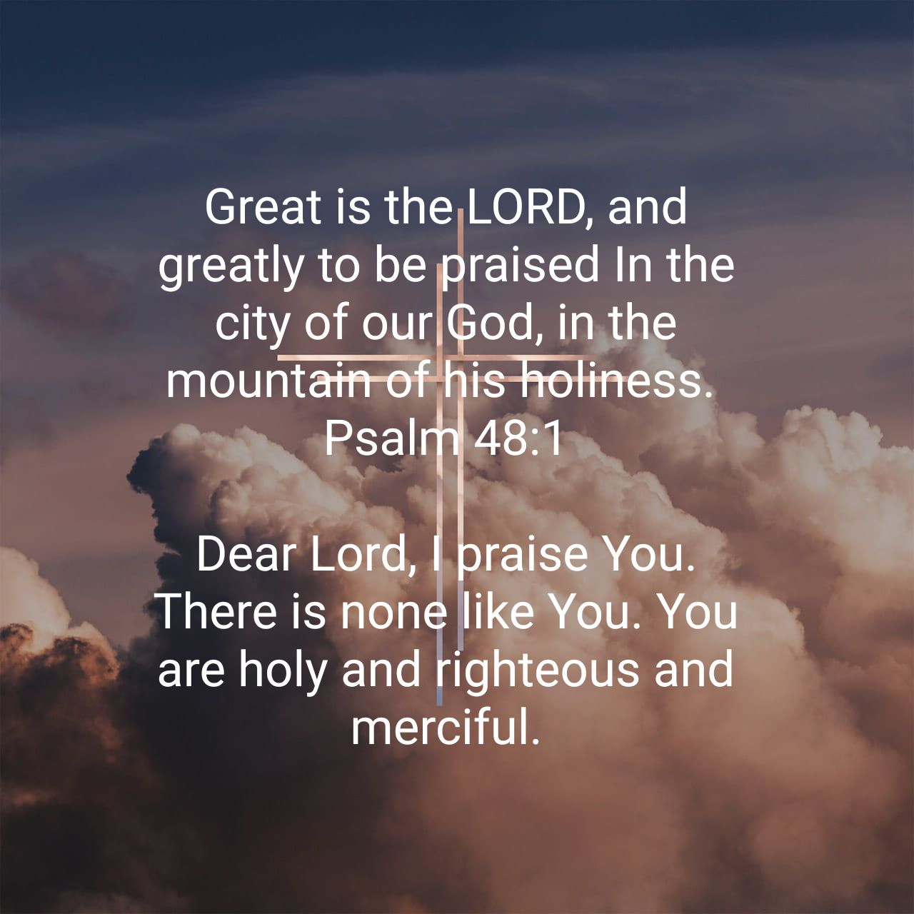 Psalm 48:1 Prayer | Praises & Phrases