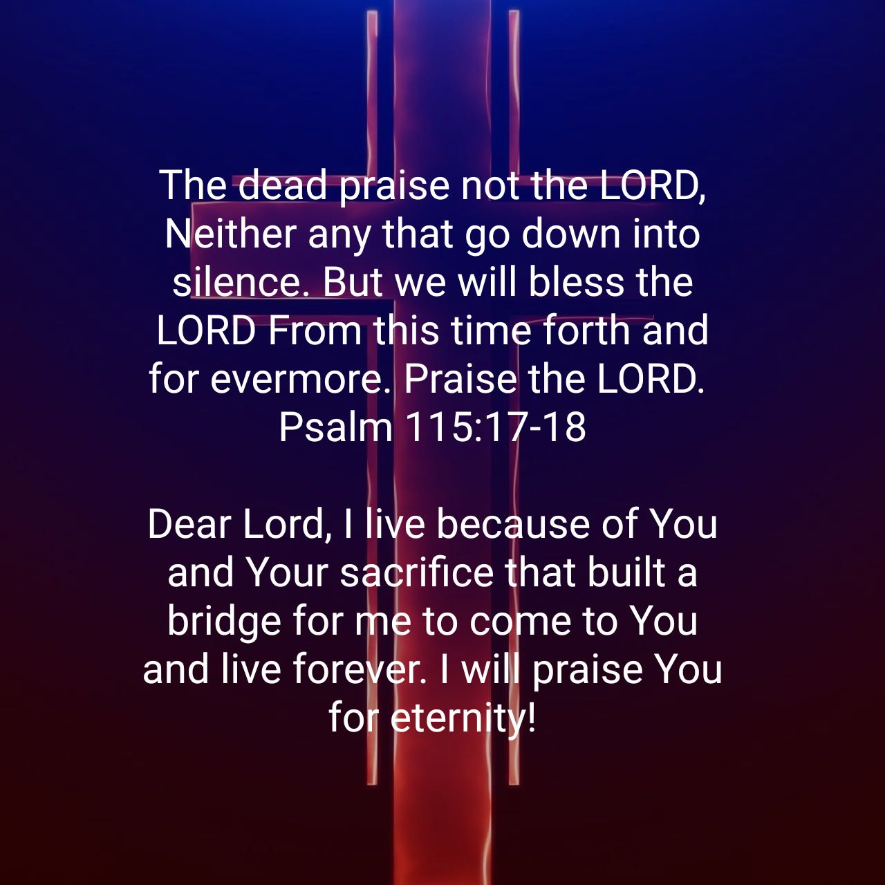 Psalm 115:17-18 Prayer | Praises & Phrases