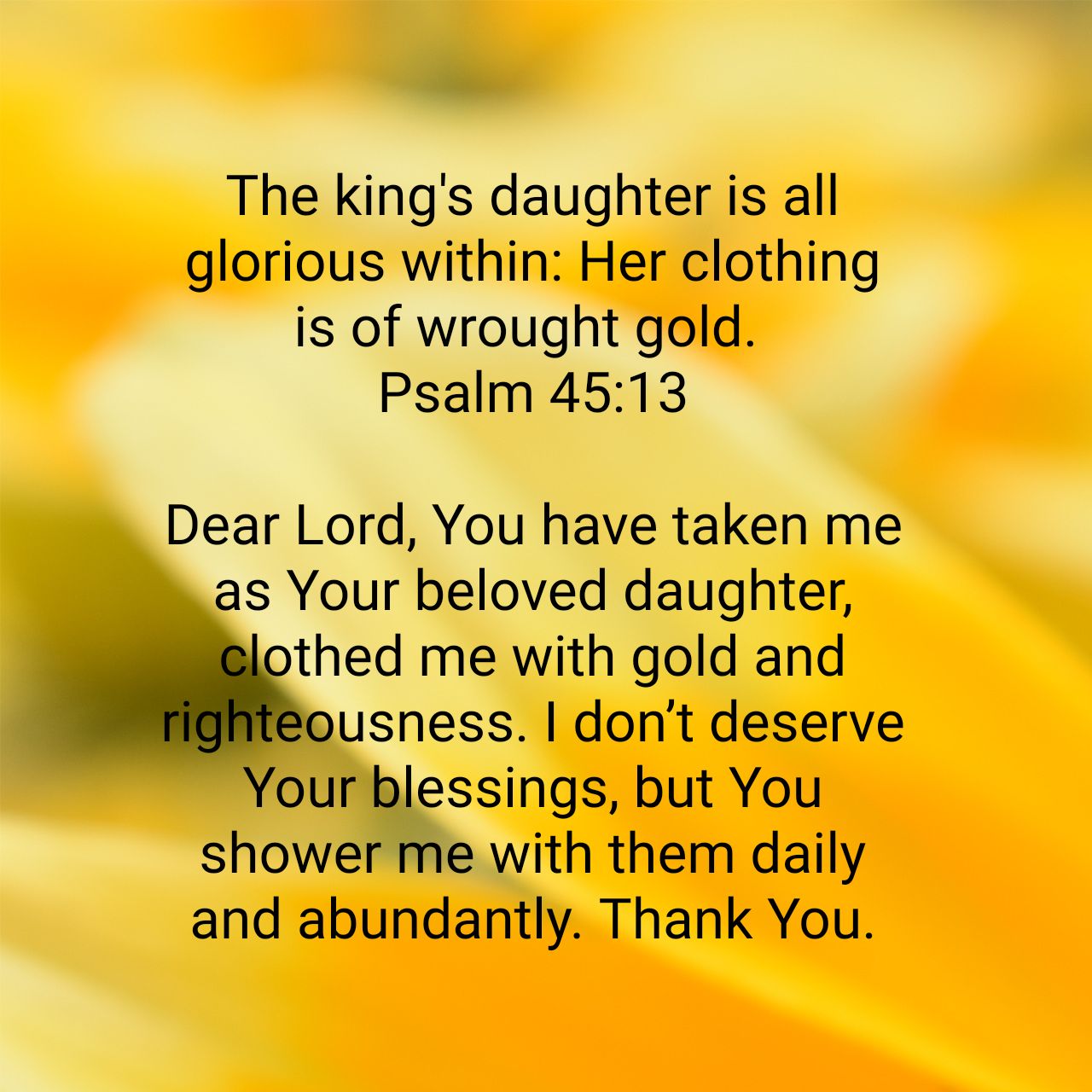 Psalm 45:13 Prayer | Praises & Phrases