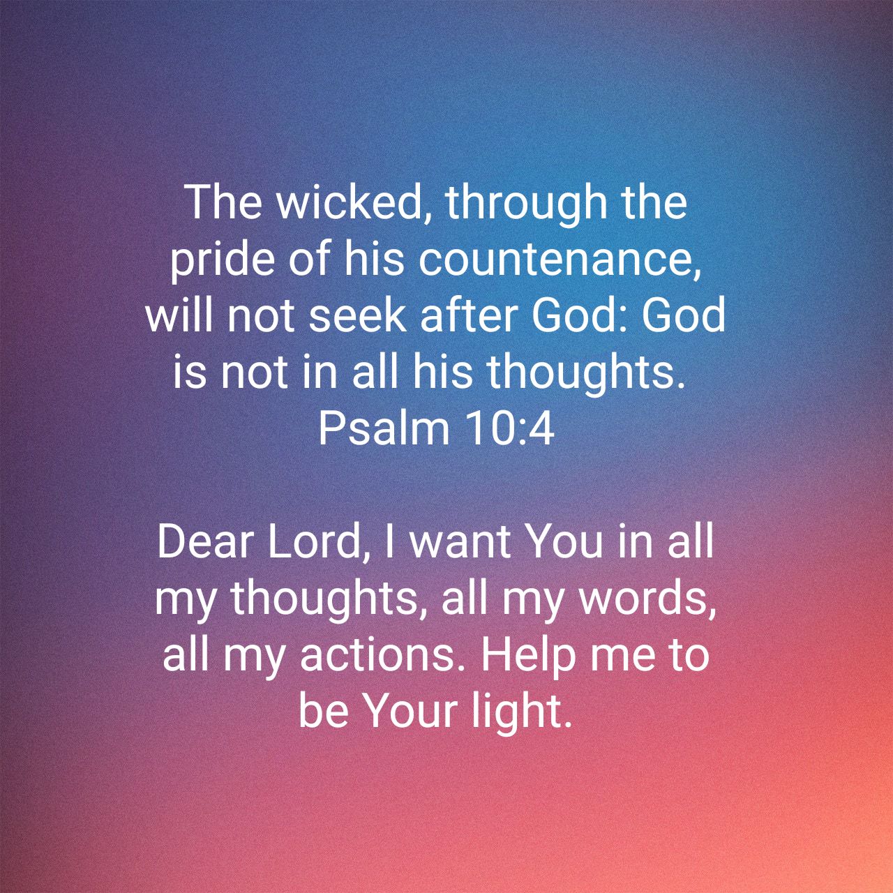 Psalm 10:4 Prayer | Praises & Phrases