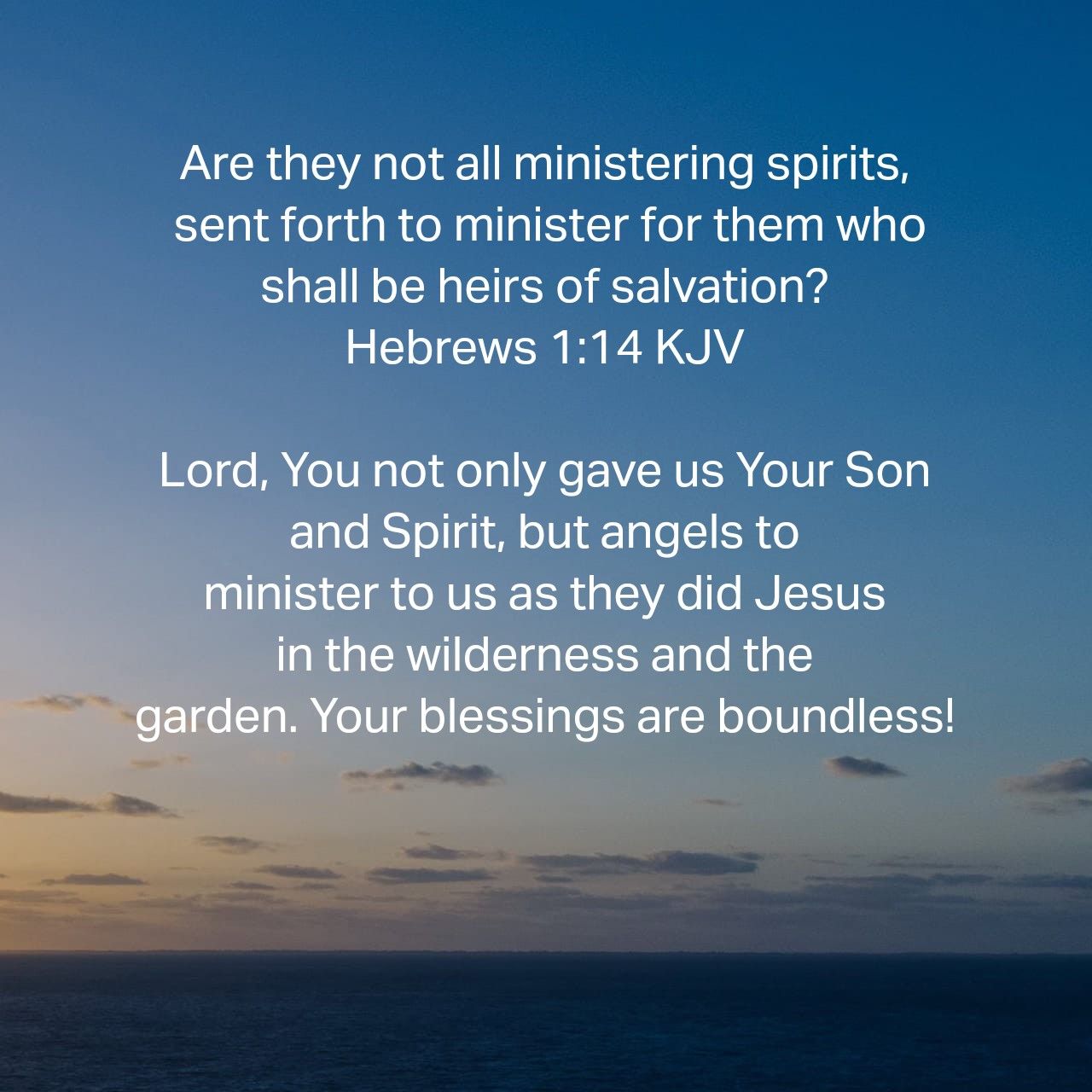 Hebrews‬ ‭1:14‬ ‭Prayer | Praises & Phrases