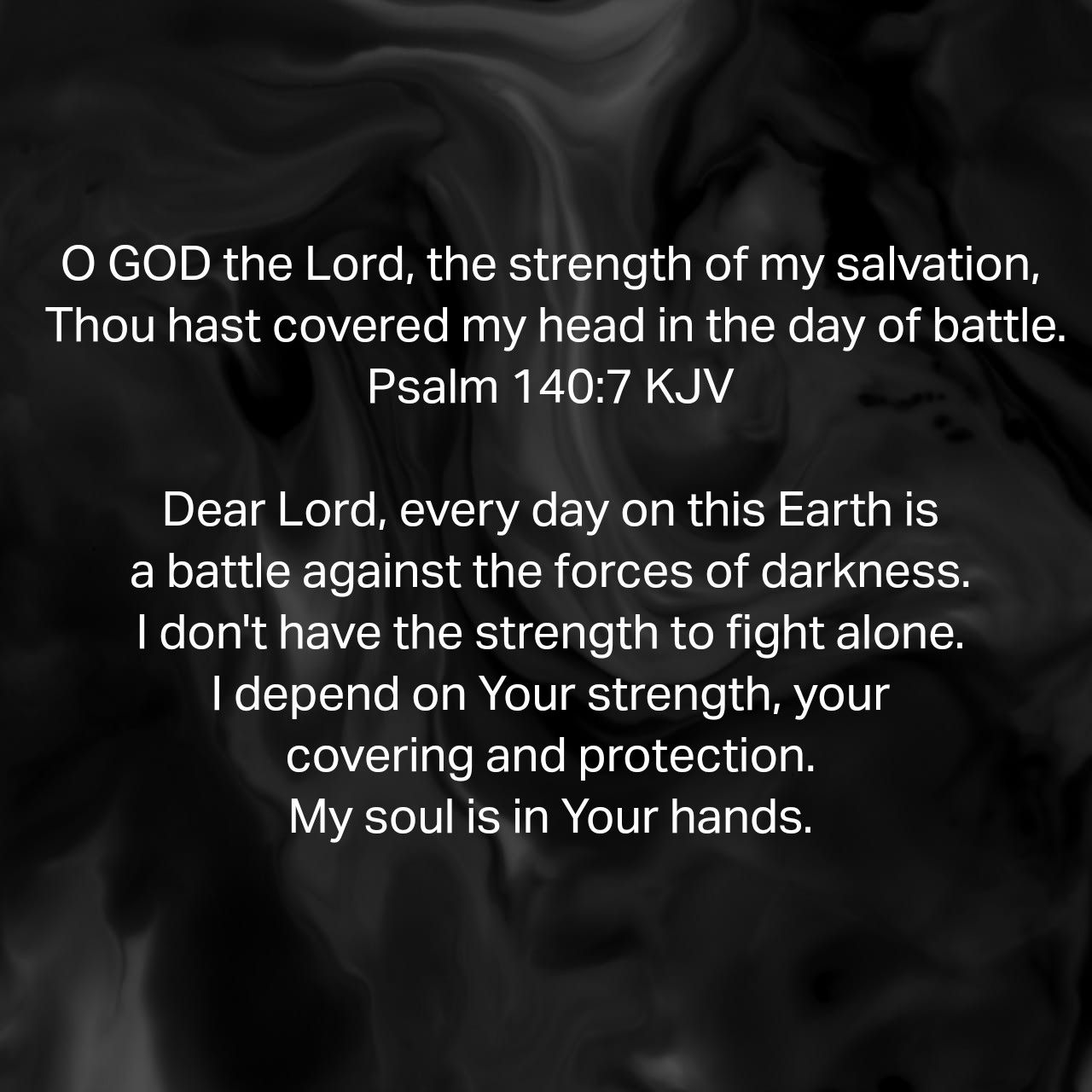 ‭Psalm‬ ‭140:7‬ ‭Prayer | Praises & Phrases