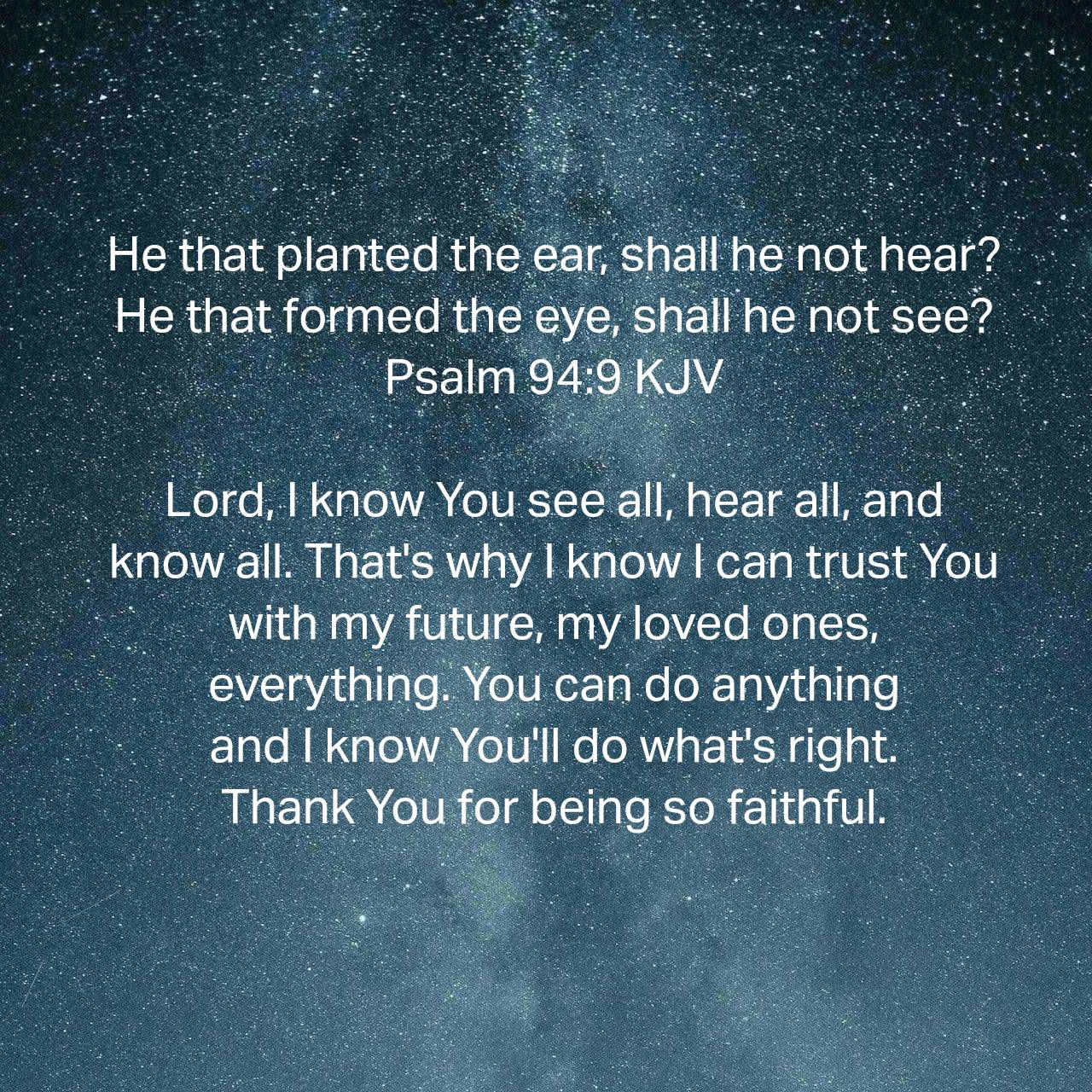 Psalm 94:9 Prayer | Praises & Phrases